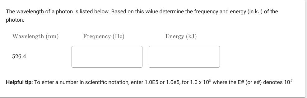 Solved The wavelength of a photon is listed below. Based on | Chegg.com