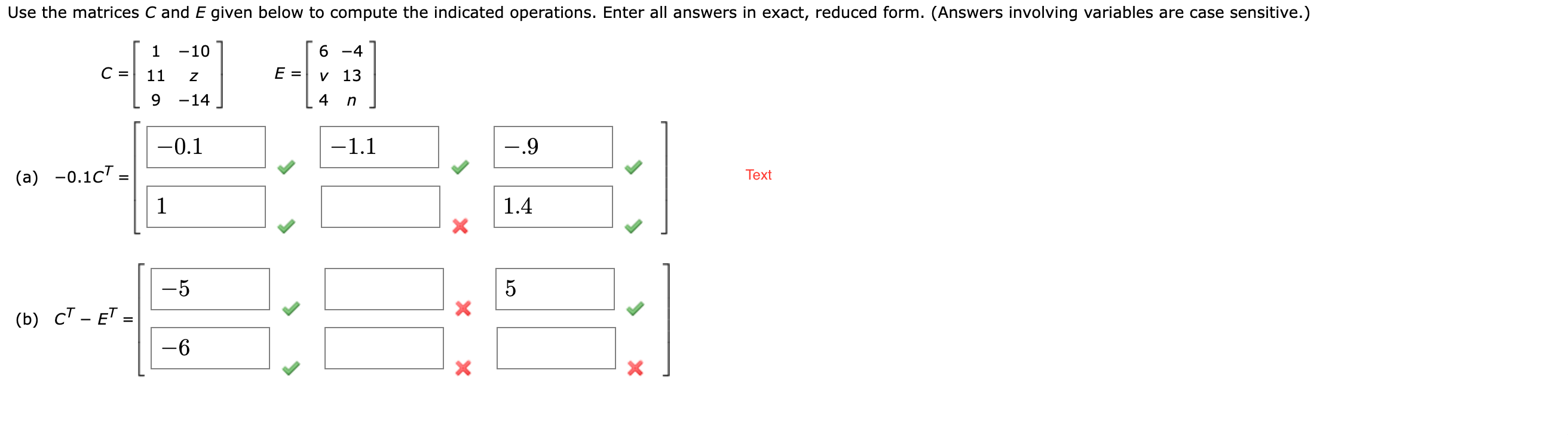 Solved Use The Matrices C And E Given Below To Compute The 