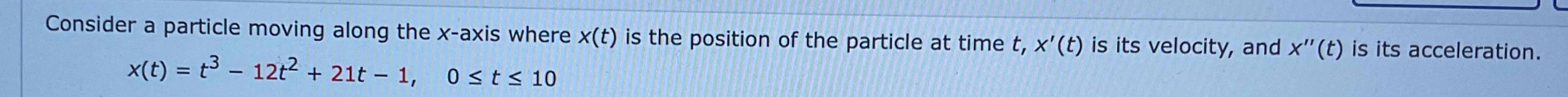 Solved Consider a particle moving along the x-axis where | Chegg.com