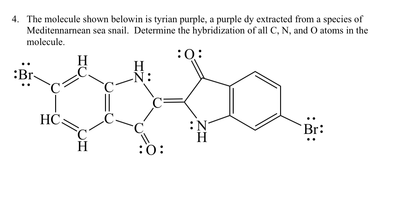 Solved 4. The molecule shown belowin is tyrian purple, a | Chegg.com