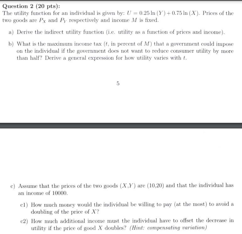 Solved Question 2 (20 pts): The utility function for an | Chegg.com Solved Question 2 (20 pts): The utility function for an | Chegg.com