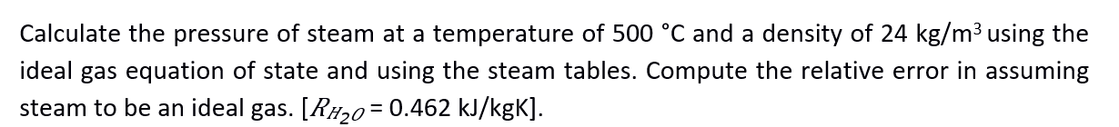 Solved Calculate the pressure of steam at a temperature of | Chegg.com