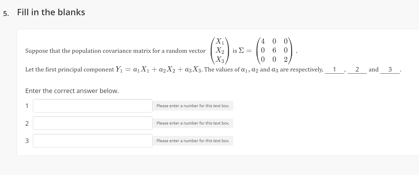 Solved Suppose that the population covariance matrix for a | Chegg.com