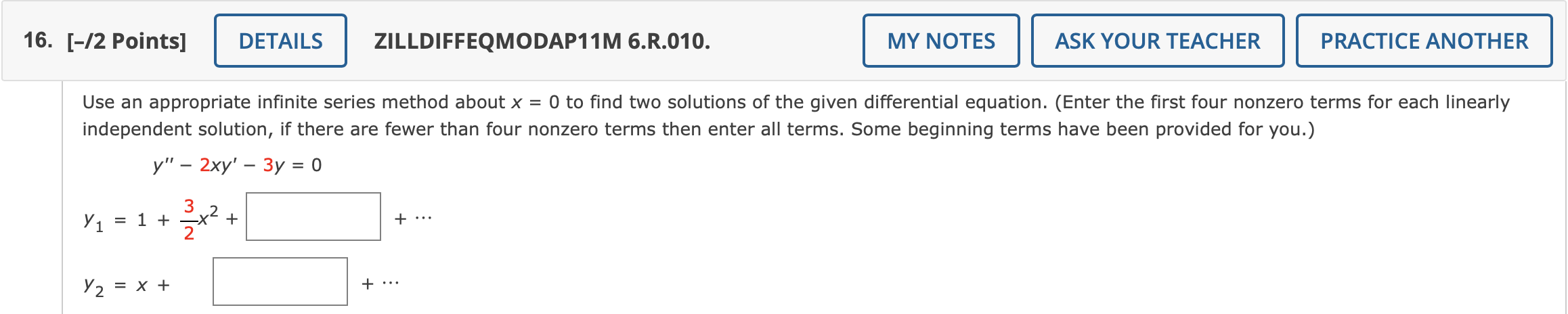 Solved Use an appropriate infinite series method about x=0 | Chegg.com