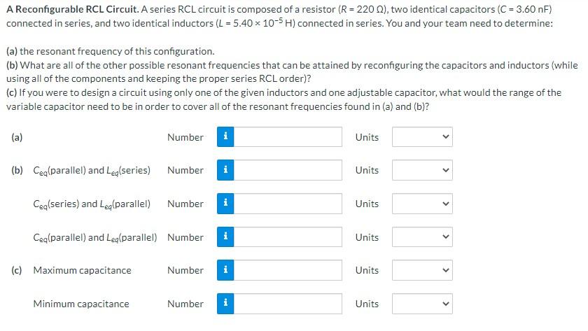 Solved A Reconfigurable RCL Circuit. A series RCL circuit is | Chegg.com