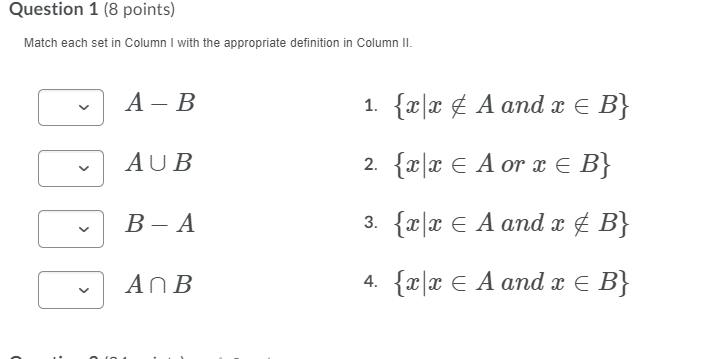 Solved Question 1 (8 points) Match each set in Column I with | Chegg.com
