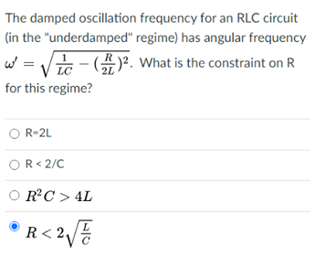Solved The damped oscillation frequency for an RLC circuit | Chegg.com