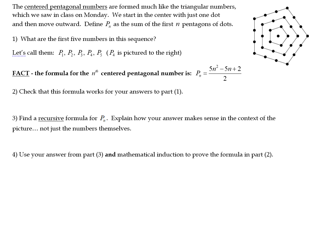 Solved The centered pentagonal numbers are formed much like | Chegg.com