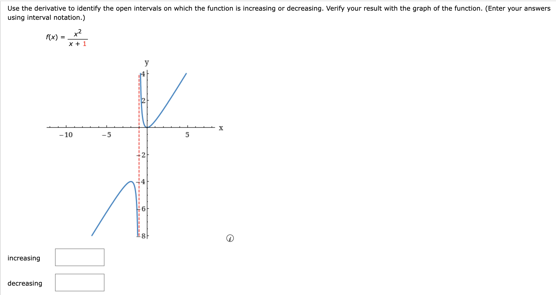Solved Use the derivative to identify the open intervals on | Chegg.com