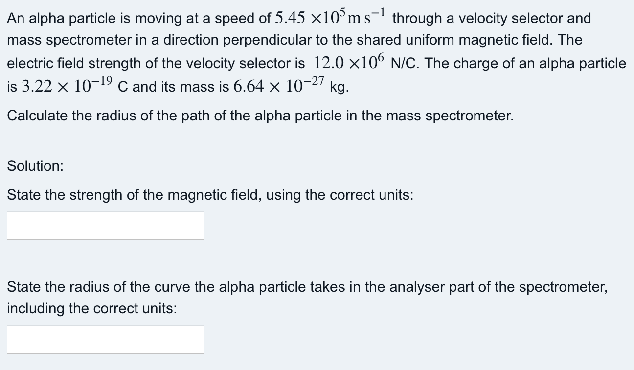 Solved An alpha particle is moving at a speed of 5.45×105 m | Chegg.com