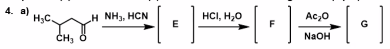 Solved 4. a) H3C. H NH3, HCN HCI, H20 Aczo E F o] CH3 0 NaOH | Chegg.com