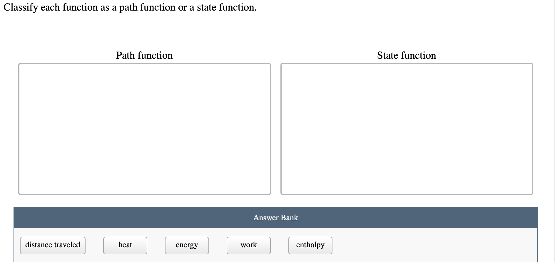 Solved Classify Each Function As A Path Function Or A State 