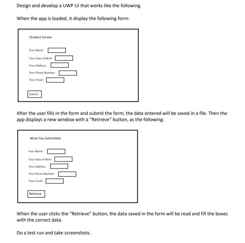 Design and develop a UWP UI that works like the | Chegg.com