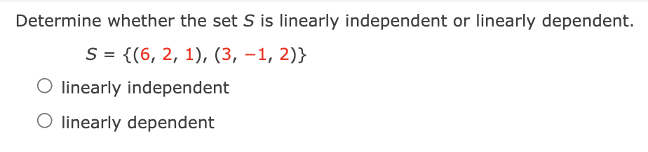 Solved Determine whether the set S is linearly independent | Chegg.com