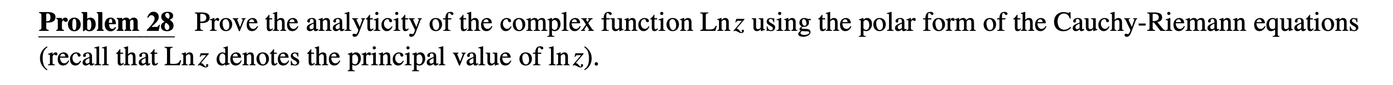 Solved Problem 28 Prove the analyticity of the complex | Chegg.com