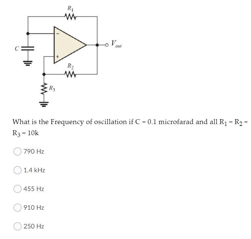 Solved R Vout R2 R3 What is the Frequency of oscillation if | Chegg.com