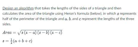 Solved Design an algorithm that takes the lengths of the | Chegg.com