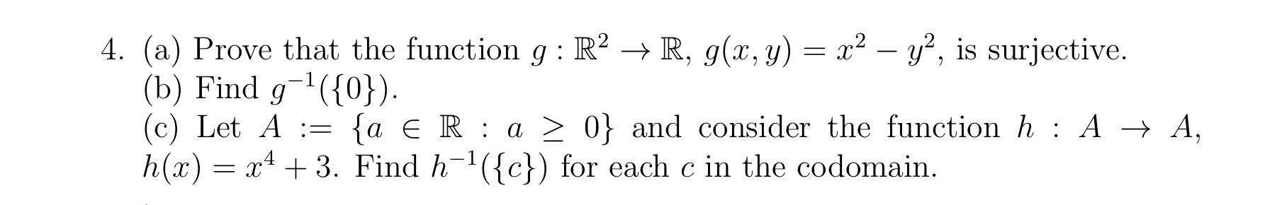 Solved = - 4. (a) Prove that the function g: R2 + R, g(x, y) | Chegg.com