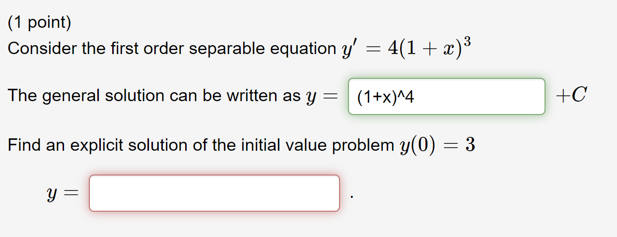 Solved (1 point) Consider the first order separable equation | Chegg.com