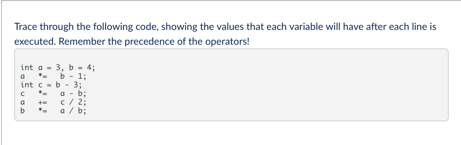 Solved Trace through the following code, showing the values | Chegg.com