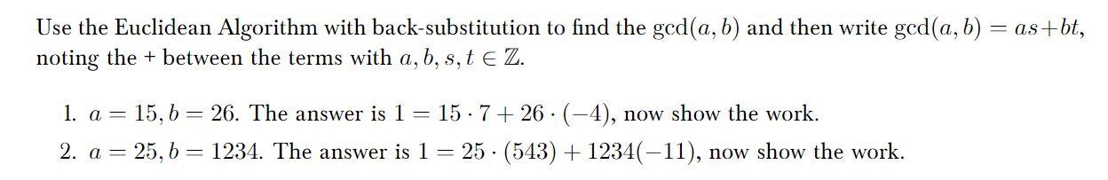 Solved Use The Euclidean Algorithm With Back Substitution To 5225