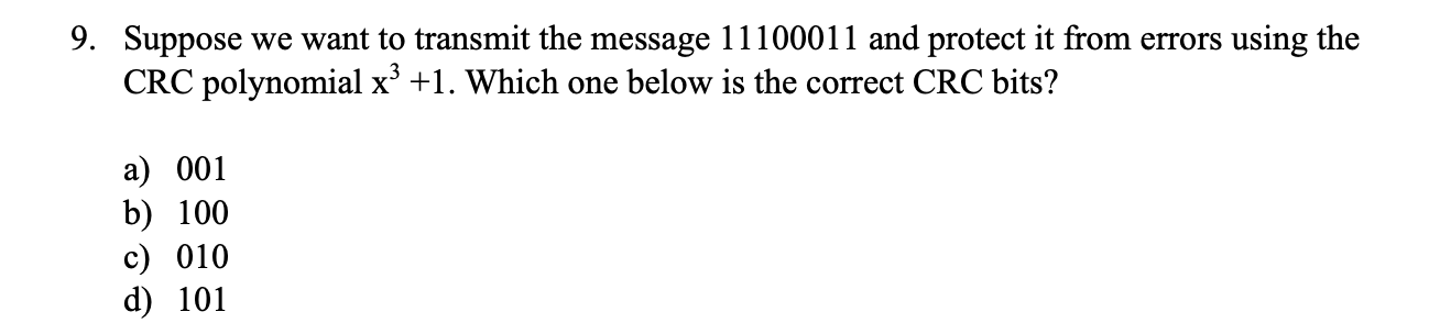 Solved 9. Suppose we want to transmit the message 11100011 | Chegg.com