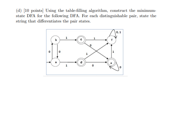Solved (d) [10 points) Using the table-filling algorithm, | Chegg.com