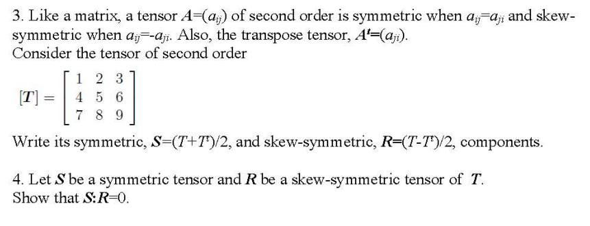 Solved Note: Please do problem 4Like a matrix, a tensor | Chegg.com