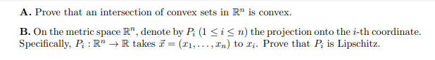 Solved A. Prove that an intersection of convex sets in Ris | Chegg.com