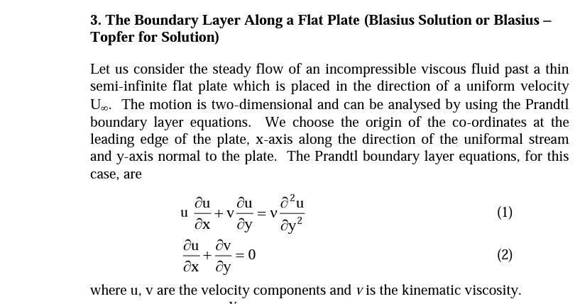 Solved 3. The Boundary Layer Along a Flat Plate (Blasius | Chegg.com