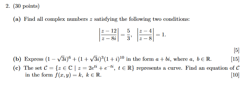 Solved 2. (30 points) (a) Find all complex numbers z | Chegg.com