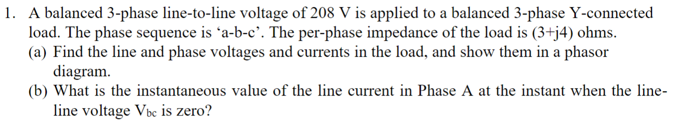 Solved A balanced 3-phase line-to-line voltage of 208V ﻿is | Chegg.com