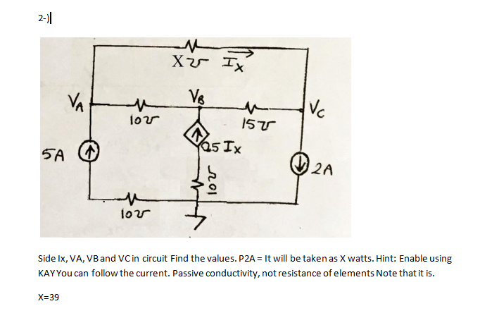 Solved 2-) Xr IX VA Ve Vc 10U 15V (1/25 IX 5A 2A 201 10v | Chegg.com