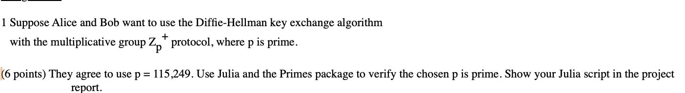 Solved 1 Suppose Alice and Bob want to use the | Chegg.com