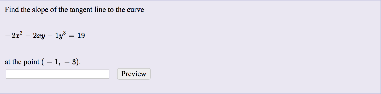Solved Find the slope of the tangent line to the curve – 2x2 | Chegg.com