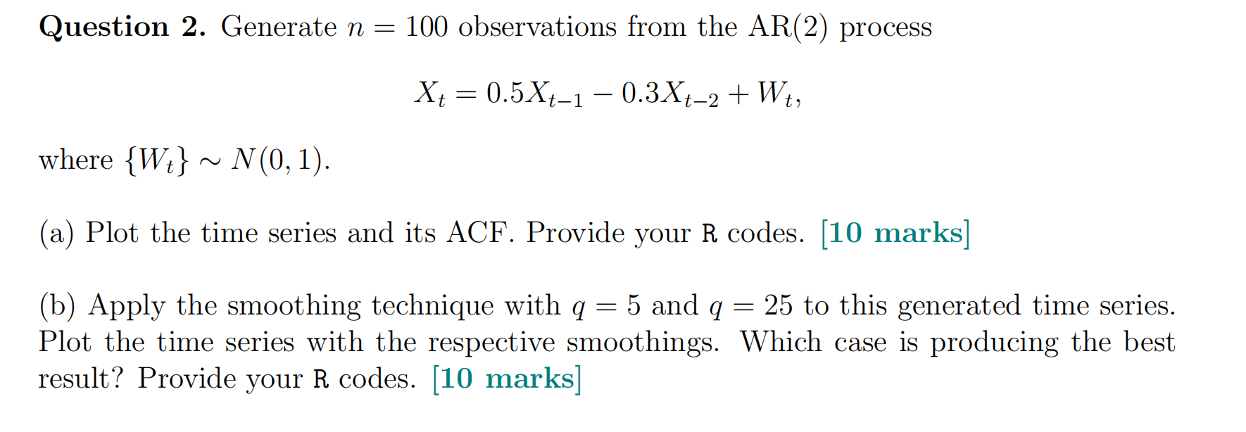 Question 2. Generate n=100 observations from the | Chegg.com