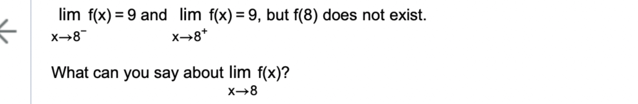 Solved Limx→8 F X 9 and Limx→8 F X 9 but F 8 does Not
