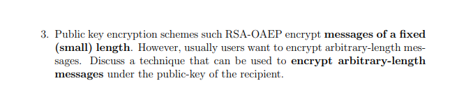 Solved 3 Public Key Encryption Schemes Such Rsa Oaep 