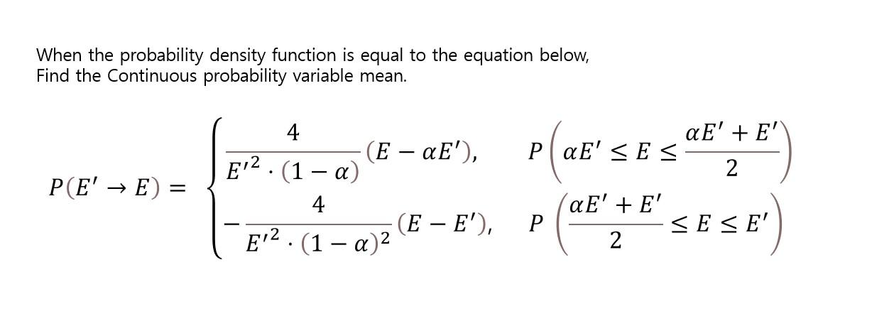 When the probability density function is equal to the | Chegg.com
