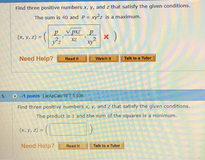 Solved Find three positive numbers x, y, and z that satisfy | Chegg.com