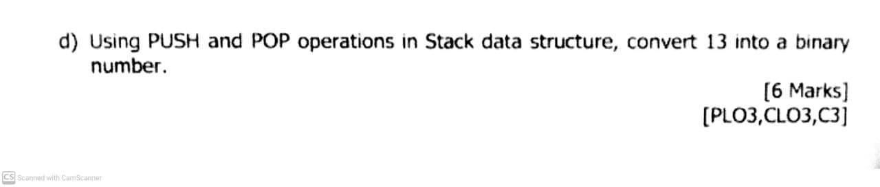 Solved d) Using PUSH and POP operations in Stack data | Chegg.com