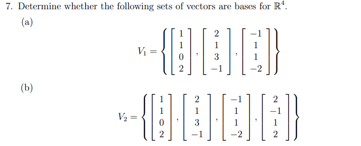Solved Determine whether the following sets of vectors are | Chegg.com