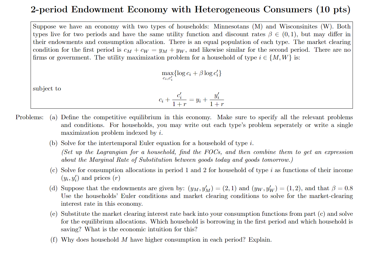 Solved 2-period Endowment Economy with Heterogeneous | Chegg.com