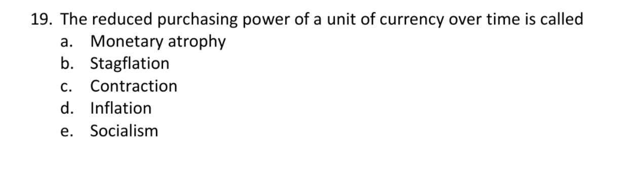 Solved 19. The reduced purchasing power of a unit of | Chegg.com