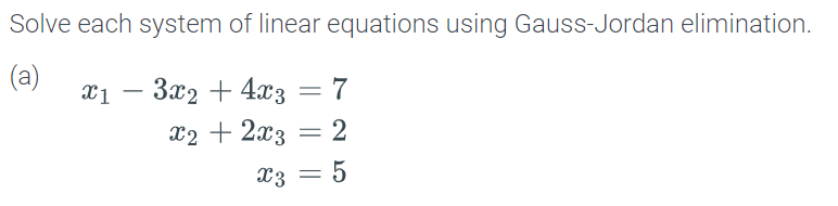 Solved Solve each system of linear equations using | Chegg.com