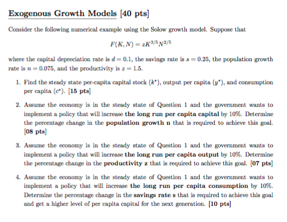 Exogenous Growth Models (40 pts] Consider the | Chegg.com