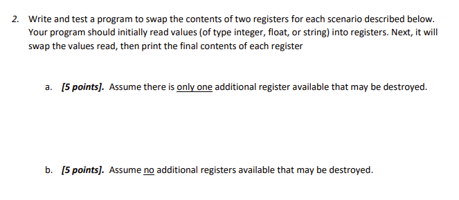 Solved 2. Write and test a program to swap the contents of | Chegg.com