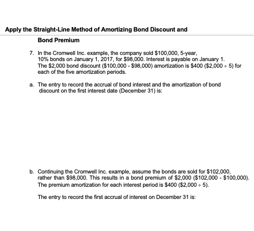 Solved Apply the Straight-Line Method of Amortizing Bond | Chegg.com