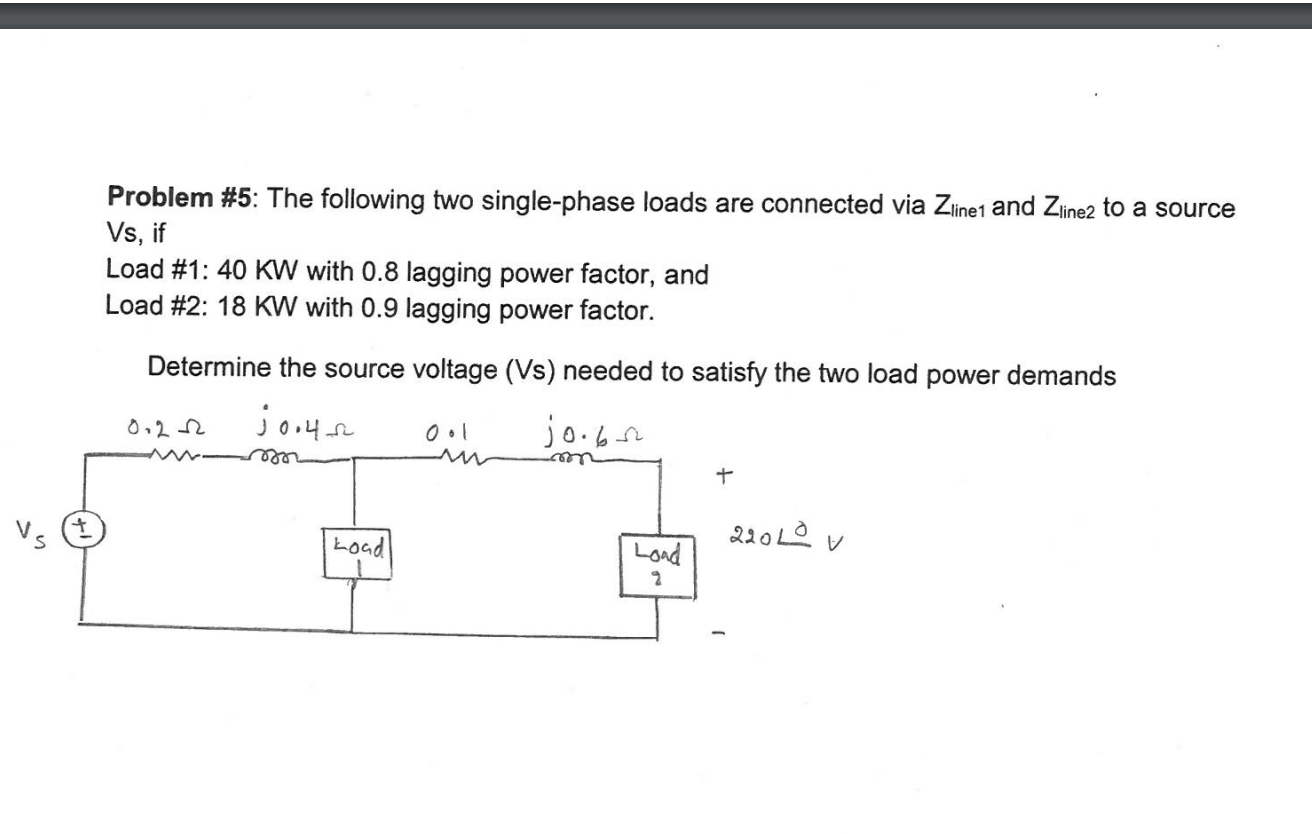 Solved Problem #5: The following two single-phase loads are | Chegg.com