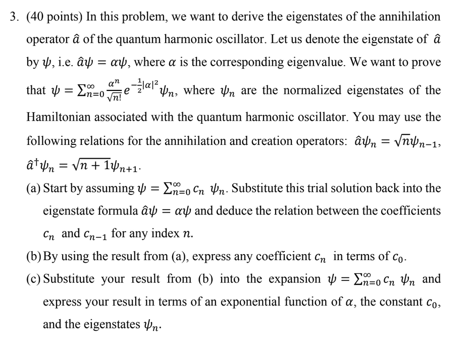 Solved 3. (40 points) In this problem, we want to derive the | Chegg.com